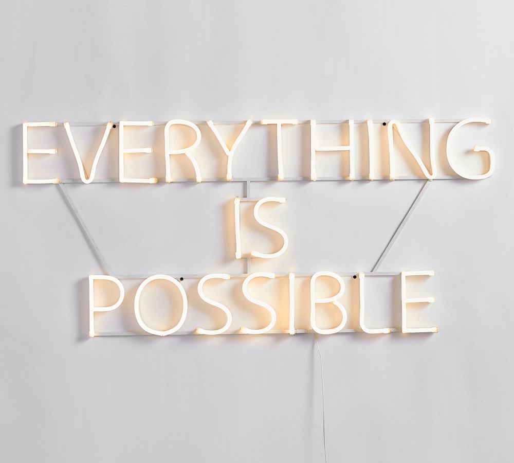Everything Is Possible Light Up Sign | Pottery Barn