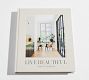 Live Beautiful by Athena Calderone | Pottery Barn